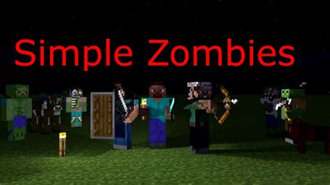 Simple Zombies A Zombie Apocalypse In The Night Minecraft Mod