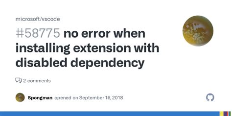 No Error When Installing Extension With Disabled Dependency · Issue