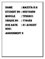 TPS2601 ASSIGNMENT 2 Pdf Name Maziya N G Babe No 68573286 Module TPS2601 Unique No