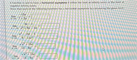 A Function Is Said To Have A Horizontal Asymptote If
