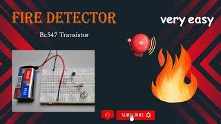 Fire Detection System Using Bc Transistor O Doovi