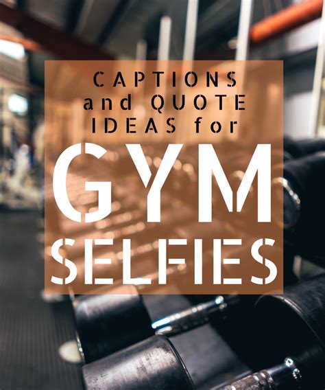 100 Gym Selfie Quotes And Caption Ideas Artofit