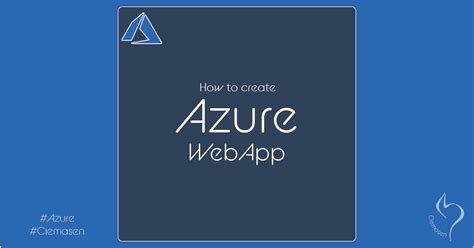 How To Create Azure Web App Ciemasen