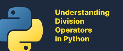 Understanding Division Operators In Python Leapcell