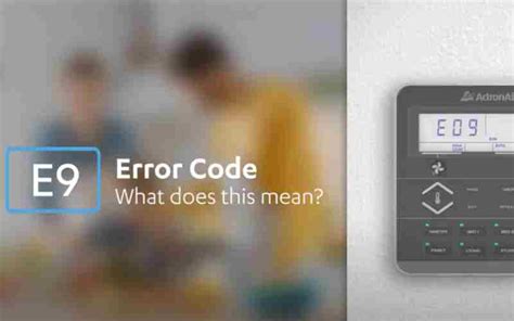 Actron Air E9 Error What It Means And How To Fix It Fast Fix My Business