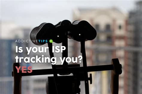 How To Use A VPN So Your ISP Can T Track You