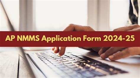Ap Nmms Application Form 2024 25 Last Date Extended Education News