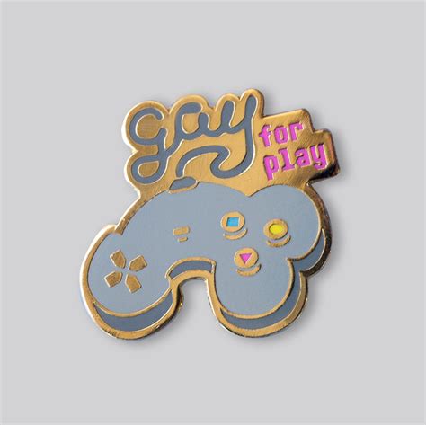 Gay For Play Pin