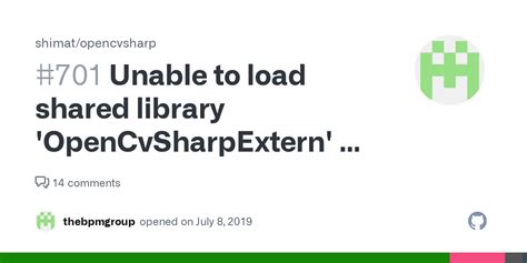 Unable To Load Shared Library OpenCvSharpExtern Or One Of Its Dependencies Issue