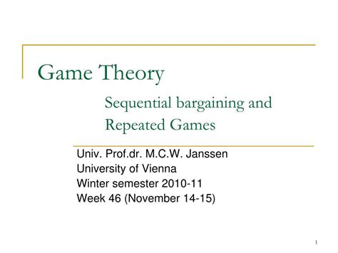 Ppt Game Theory Sequential Bargaining And Repeated Games Powerpoint Presentation Id 6993854