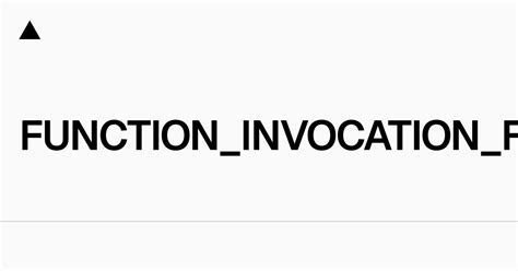 Functioninvocationfailed