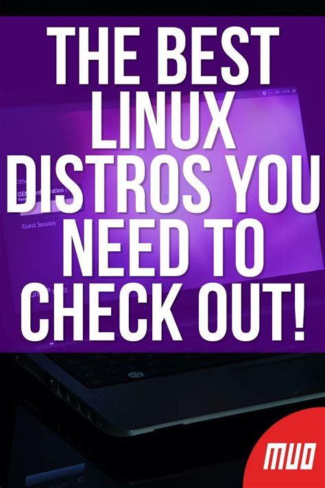 The Best Linux Operating Distros Linux Learn Computer Coding