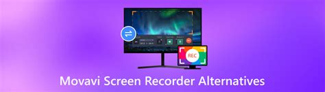 Discover The Best Movavi Screen Recorder Alternatives