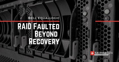 戴尔Equallogic突袭超出恢复的错误该怎么办 极客技巧