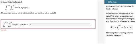Solved Evaluate The Iterated Integral Chegg Com