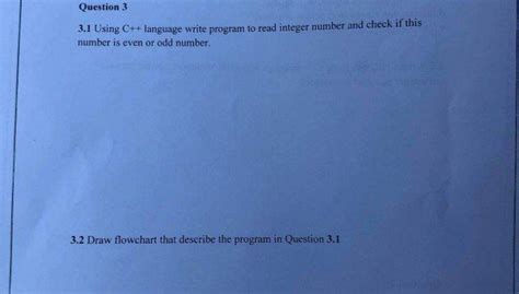Solved Question 3 31 Using C Language Write Program To