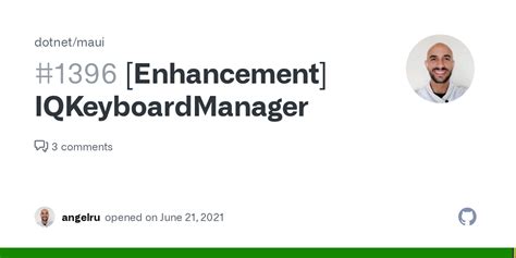 Enhancement Iqkeyboardmanager · Issue 1396 · Dotnetmaui · Github