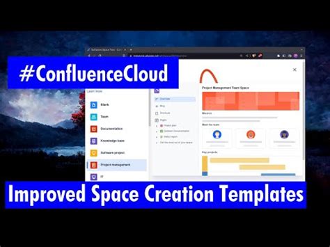 Confluence Cloud Improved Space Creation Templates Ravi Sagar