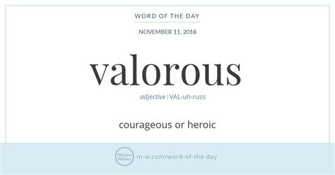 Word Of The Day Valorous Merriam Webster