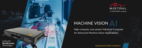 Edge AI Engine Edge AI Box High Performance AI Engine Low Power AI Engine Mistral Solutions