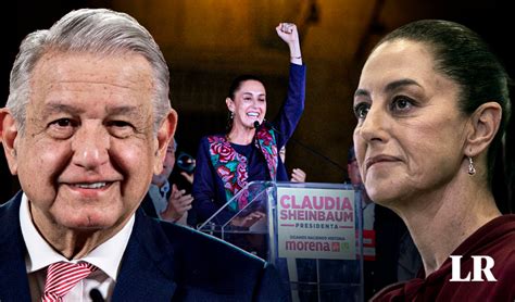 ¿cómo Van Las Elecciones En México 2024 Claudia Sheinbaum Será La