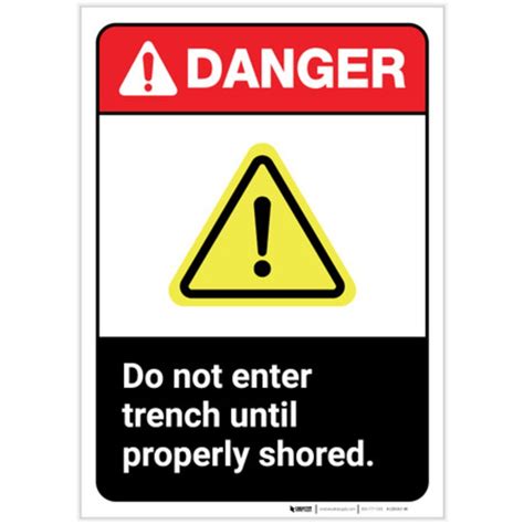 Danger Do Not Enter Trench Until Properly Shored Label Comprehensive Safety Signs And Labels