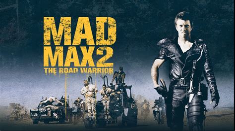 Mad Max 2 The Road Warrior 1981