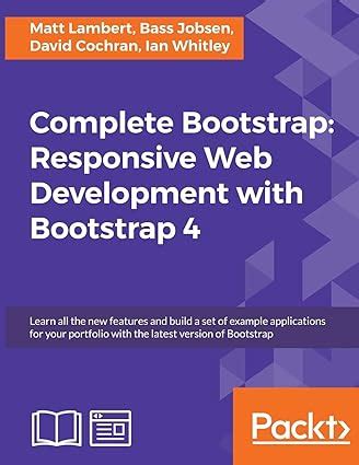 Complete Bootstrap Responsive Web Development With Bootstrap Learn