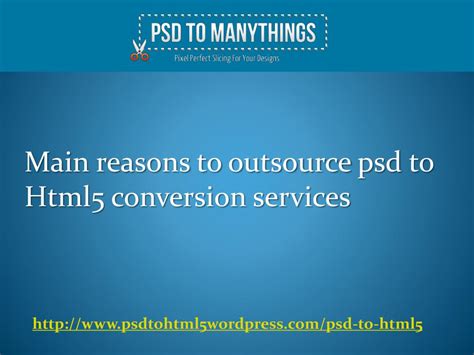 Ppt Psd To Html5 Conversion Services Powerpoint Presentation Free