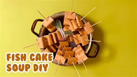 겨울 음식 따끈한 어묵탕 만들기 ㅣ 초간단 3분 요리 And 간식 놀이 ㅣ 무료 도안 And 종이 접기 어묵탕 겨울간식 무료도안 Youtube