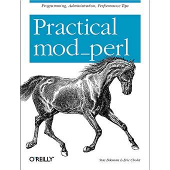 Practical mod Perl broché Beckman Achat Livre fnac