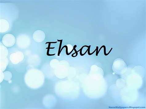 Ehsan Name Wallpapers Ehsan ~ Name Wallpaper Urdu Name Meaning Name