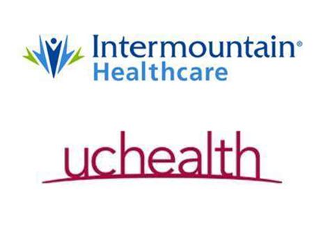 Uchealth And Intermountain Healthcare Launch Partnership To Improve