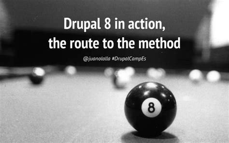 Drupal 8 In Action The Route To The Method Ppt