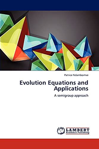 Evolution Equations And Applications A Semigroup Approach By Patrice
