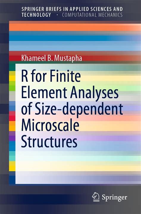 R For Finite Element Analyses Of Size Dependent Microscale Structures Premiumjs Store