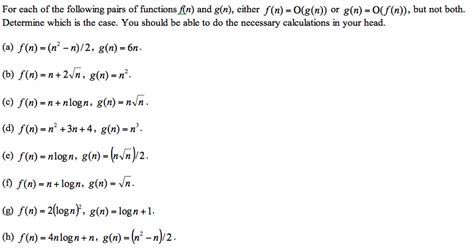 Solved For Each Of The Following Pairs Of Functions F N And Chegg Com