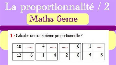 Maths 6ème La Proportionnalité 2 Exercice 1 Youtube