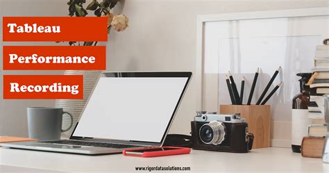 Tableau Performance Recording
