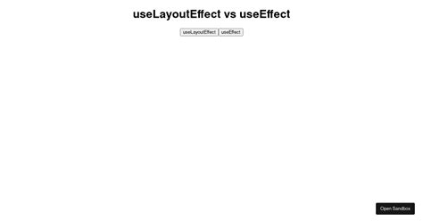 Uselayouteffect Vs Useeffect Codesandbox