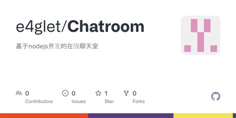 Github E4gletchatroom 基于nodejs开发的在线聊天室