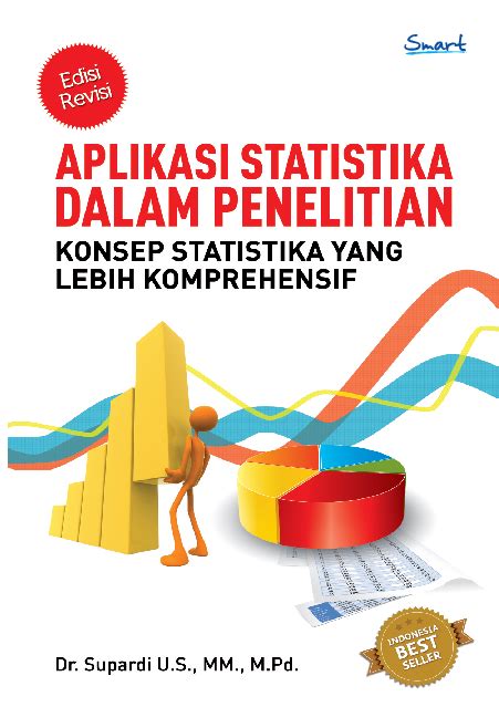 Ebook Aplikasi Statistika Dalam Penelitian Dr Supardi U S Mm Mpd 62005