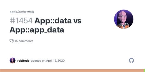 app data vs app app data · issue 1454 · actix actix web · github