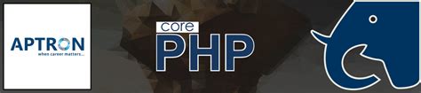 Best Core Php Training In Gurgaon Core Php Training Institute In Gurgaon