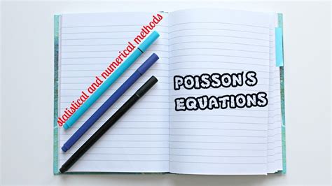 Poissons Equations In Statistical And Numerical Methods Youtube