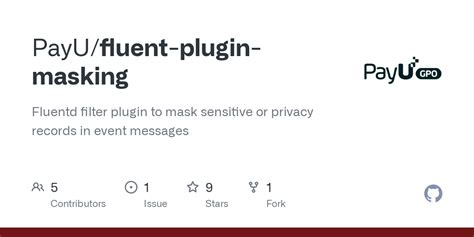 GitHub PayU Fluent Plugin Masking Fluentd Filter Plugin To Mask Sensitive Or Privacy Records
