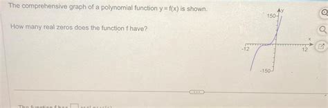 [answered] the comprehensive graph of a polynomial function y f x is