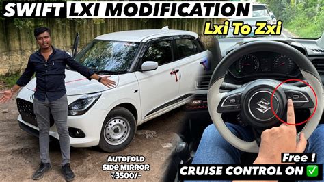 Swift 2025 Lxi To Top Swift Lxi To Zxi 2025 Swift Modified 2025 🔥swift Rear Ac Swift Cruise On