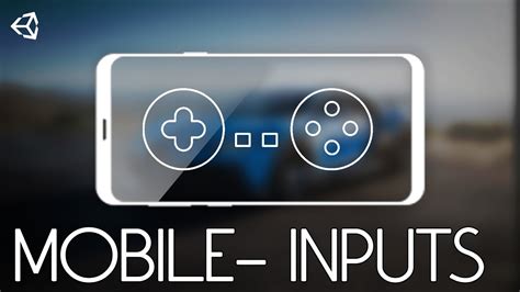 Unity Inputs Android And Ios Youtube