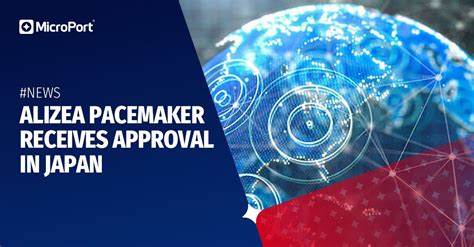 Microport Crm On Linkedin Microport® Crm Receives Approval In Japan For Alizea™…